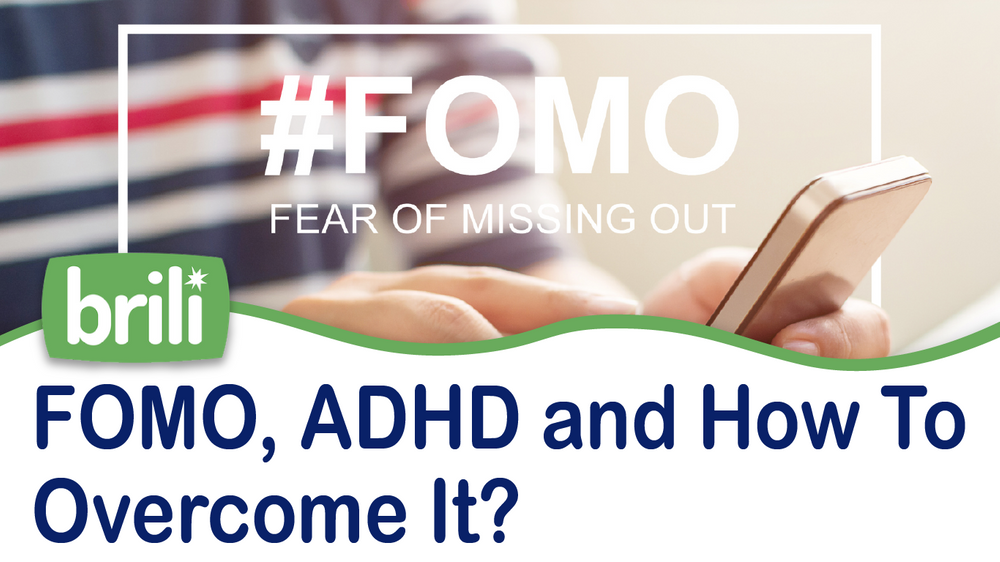 FOMO, ADHD and How To Overcome It?